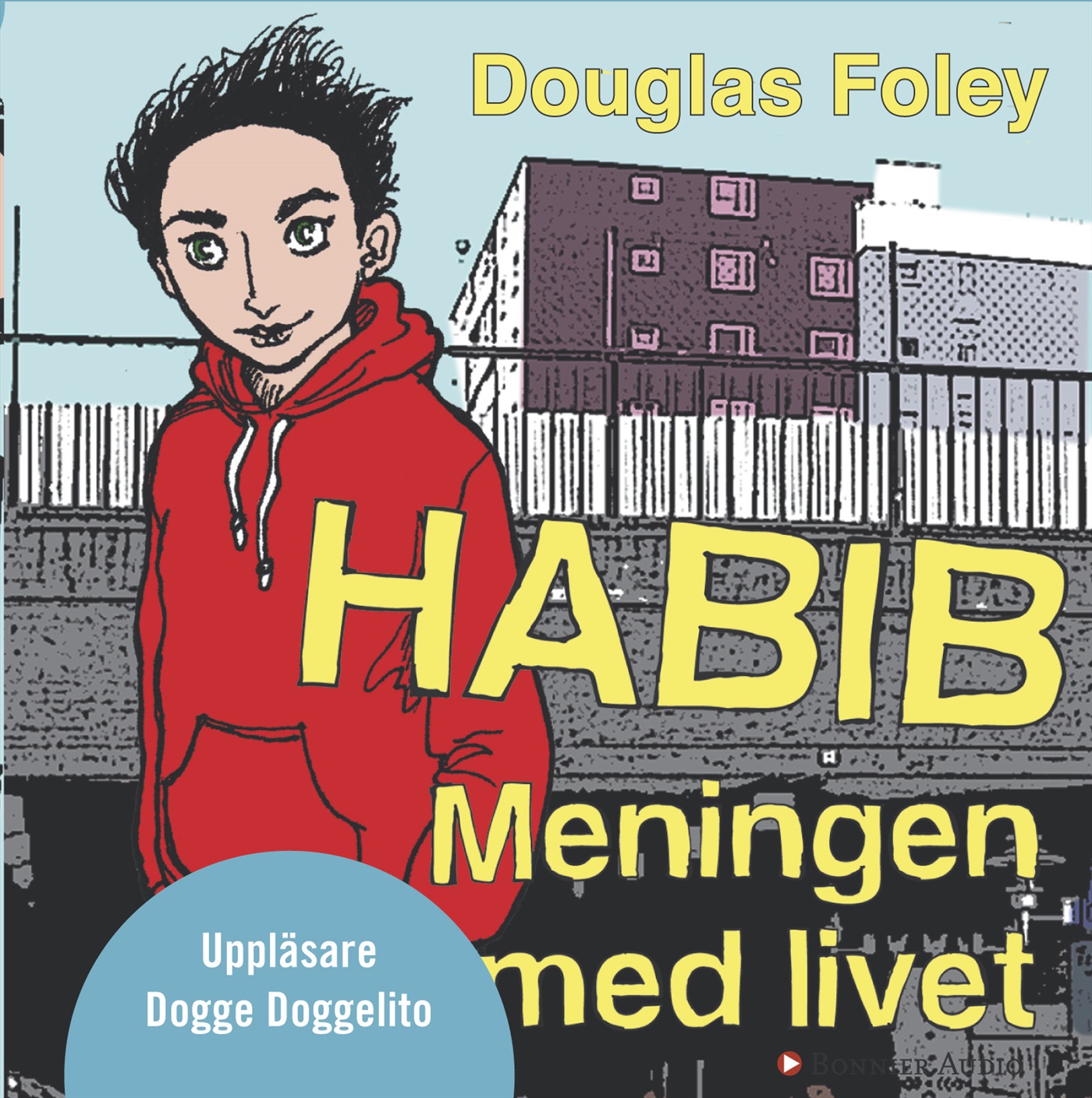 Habib Meningen med livet